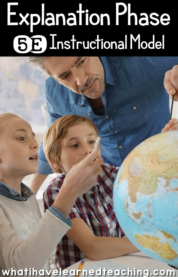 What is the Explanation Phase of the 5E Instructional Model